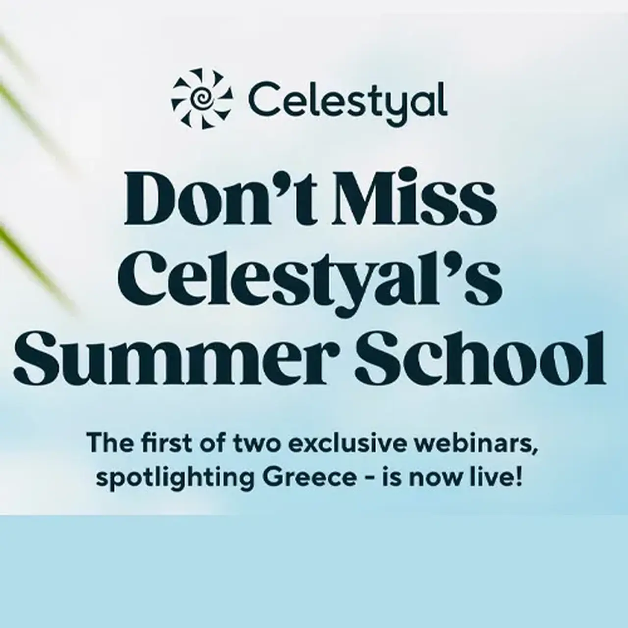 Don't miss Celestyal's Summer School